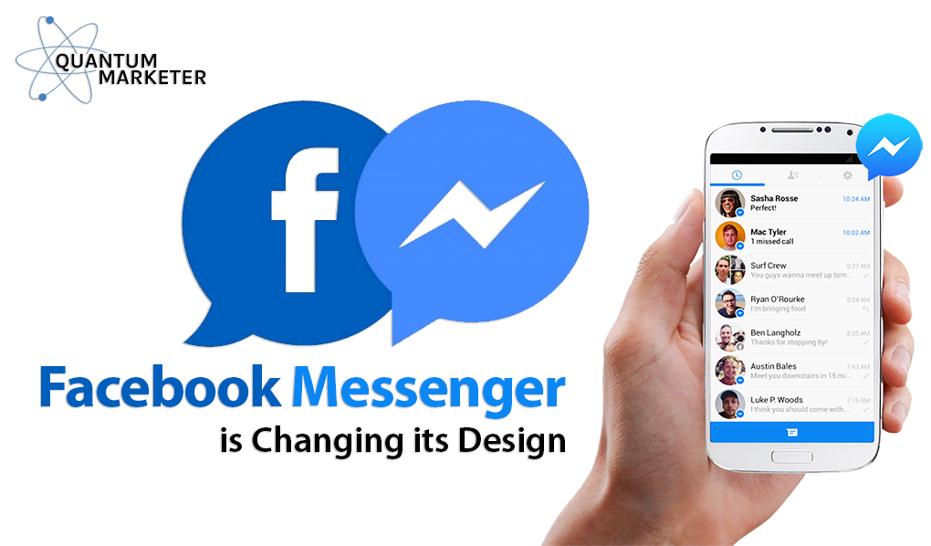 Facebook Messenger is Changing its Design - Quantum Marketer